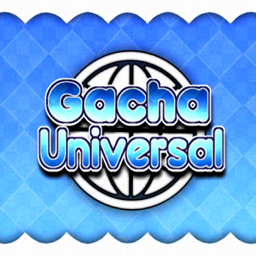 Gacha Universal